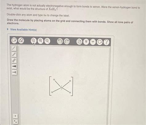 Solved The Hydrogen Atom Is Not Actually Electronegative