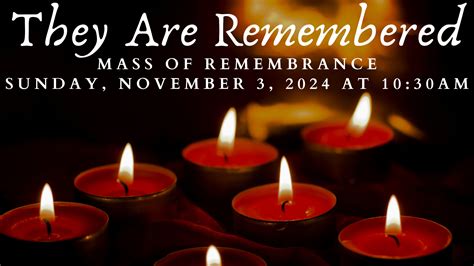 Mass Of Remembrance Holy Trinity Catholic Church