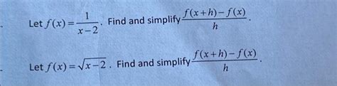 Solved Let F X 1 X 2 Find And Simplify F X H − F X H