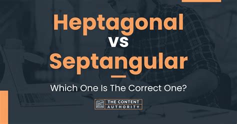 Heptagonal Vs Septangular Which One Is The Correct One