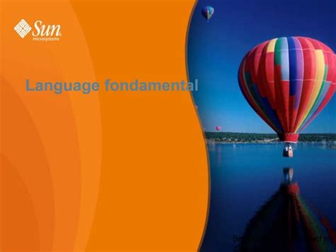 Chap1 Language Fondamentale Of Java Scjp Ocjp Ppt
