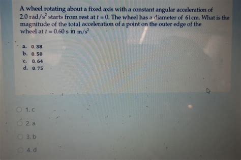 Solved A Wheel Rotating About A Fixed Axis With A Constant Chegg