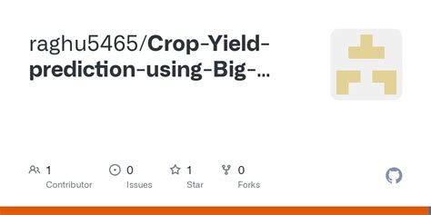 GitHub Raghu5465 Crop Yield Prediction Using Big Data Analytics And Machine Learning