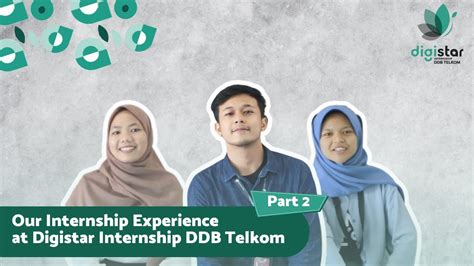 Our Internship Experience At Digistar Internship Ddb Telkom Part 2 Youtube
