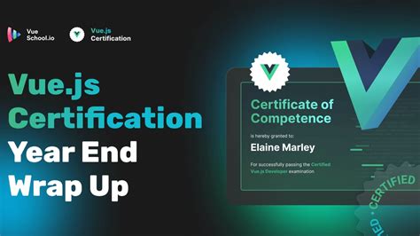 Vuejs Certification Year End Wrap Up Vue School Articles