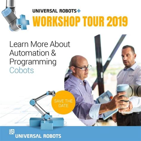 Universal Robots And Cobots Ie Nationwide Workshop Tour Cobots