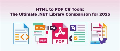 Html To Pdf C Tools The Ultimate Net Library Comparison For 2025