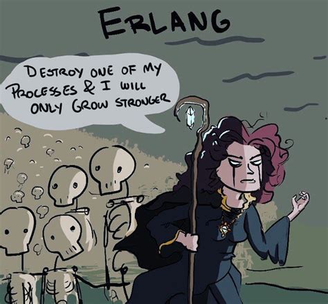 programming languages personified erlang erlang startup life entrepreneur coder