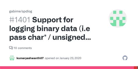 Support For Logging Binary Data Ie Pass Char Unsigned Char · Issue 1401 · Gabimespdlog
