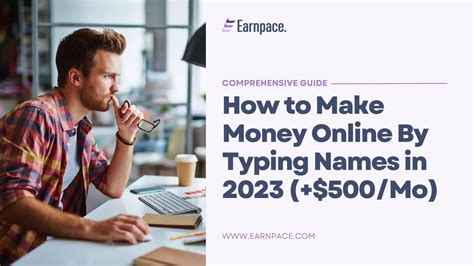 How To Make Money Online By Typing Names In 2023 Earnpace™