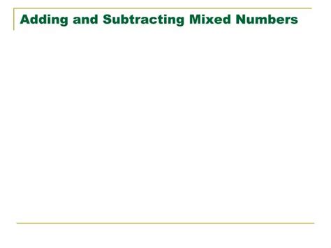 PPT Adding And Subtracting Mixed Numbers PowerPoint Presentation Free Download ID