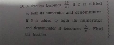 To Both Its Numerator And Denominator If 3 Is Added To Both Its Numerato