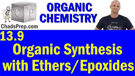 13 9 Organic Synthesis With Ethers And Epoxides Retrosynthesis