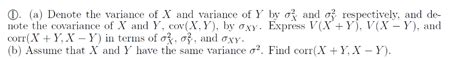 Solved ① a Denote the variance of X and variance of Y by Chegg com