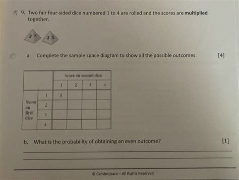 Solved 9 Two Fair Four Sided Dice Numbered 1 To 4 Are Rolled And The