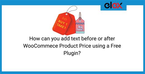 How Can You Add Text Before Or After Woocommece Product Price Using A