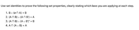 Solved Use Set Identities To Prove The Following Set