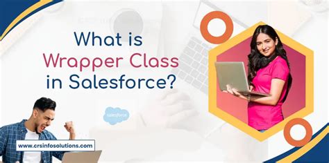 What Is Wrapper Class In Salesforce