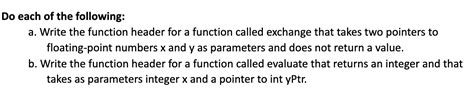 Solved Do Each Of The Following A Write The Function