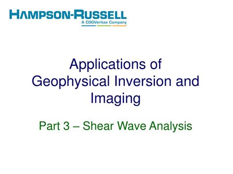Ppt Applications Of Geophysical Inversion And Imaging Part 3 Shear Wave Analysis Powerpoint
