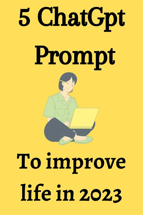 5 Chatgpt Prompts Can Improve Your Everyday Life 10x Your Productivity With Ai Artofit