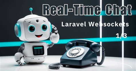 Building A Real Time Chat Demo App With Laravel Websockets Part 1