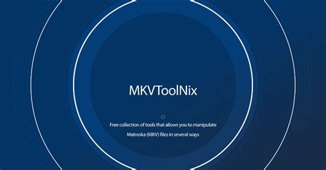 Mkvtoolnix Una Conjunto De Herramientas Para La Edici N Y Manipulaci N De Mkv Linux Os Net
