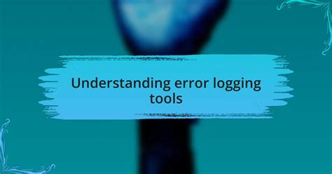 My Insights On Error Logging •