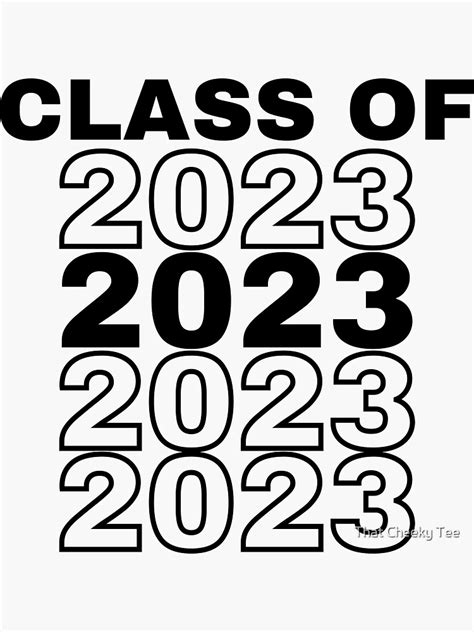 Class Of 2023 Simple Typography Black 2023 Class Of Graduation Design Sticker For Sale By