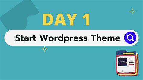 Day 1 How To Start Developing Wordpress Theme Youtube
