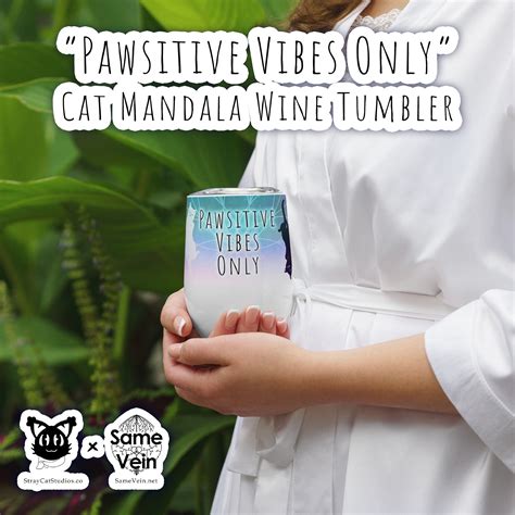 Pawsitive Vibes Only Cat Mandala Wine Tumbler 12oz Stemless Stainless Steel Cup Boho T For