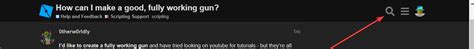 How Can I Make A Good Fully Working Gun Scripting Support Developer Forum Roblox
