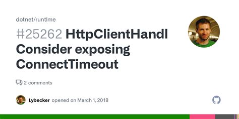 Httpclienthandler Consider Exposing Connecttimeout Issue Dotnet Runtime Github