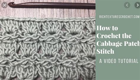 Cabbage Patch Stitch How To Crochet Rich Textures Crochet Double Crochet Crochet Stitches