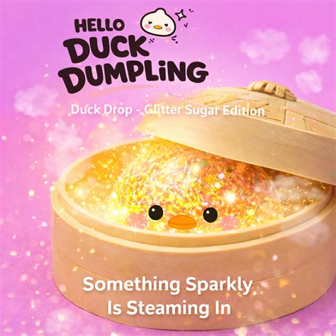 Hello Duck Dumpling Mystery Sugar Glitter Edition Squishy Toy