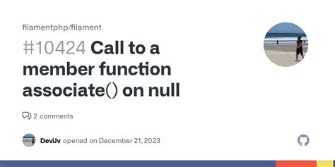 Call To A Member Function Associate On Null Issue Filamentphp Filament Github
