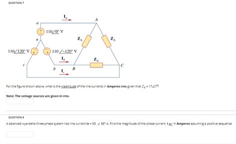 Solved Question 1 For A Balanced Y Y Three Phase System The