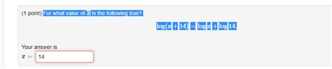 Solved For What Value Of X Is The Following True Log X Chegg Com