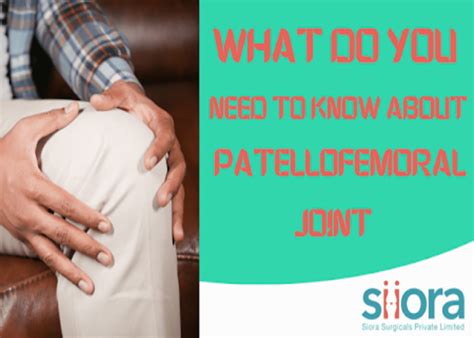 What Do You Need To Know About Patellofemoral Joint