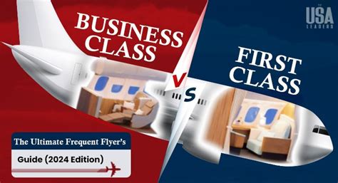Business Class Vs First Class The 2024 Edition Guide