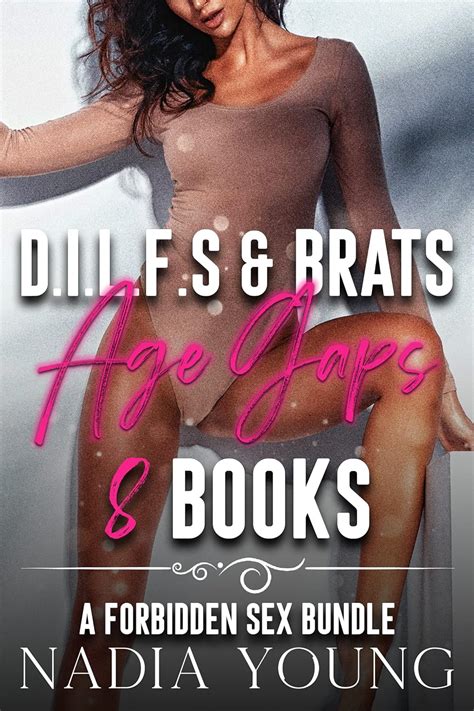 Dilfs And Brats Age Gaps An 8 Book Forbidden Sex Bundle Kindle