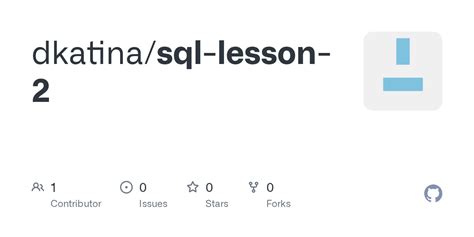 Github Dkatinasql Lesson 2