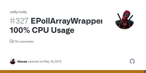 Epollarraywrapperepollwait 100 Cpu Usage · Issue 327 · Nettynetty