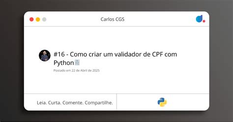 16 Como Criar Um Validador De Cpf Com Python🧾 Carlos Cgs Dio