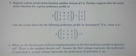 3 Suppose A Given Social Choice Function Satisfies