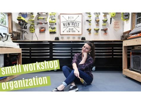 Easy Hacks For Organizing Your Small Workshop Diy Huntress