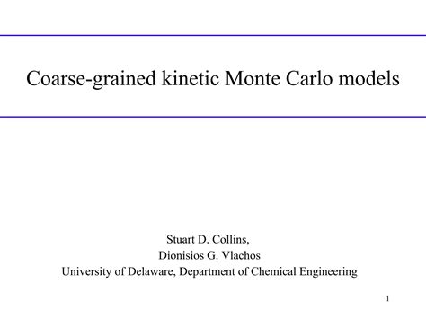 Quick Coarse Grained Kinetic Monte Carlo Overview Ppt
