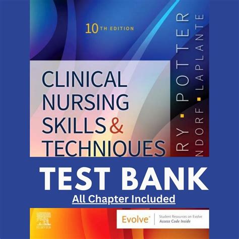Test Bank For Clinical Nursing Skills And Techniques 10th Inspire Uplift