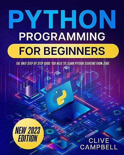 Amazon Python Programming For Beginners The Only Step By Step Guide You Need To Learn Python