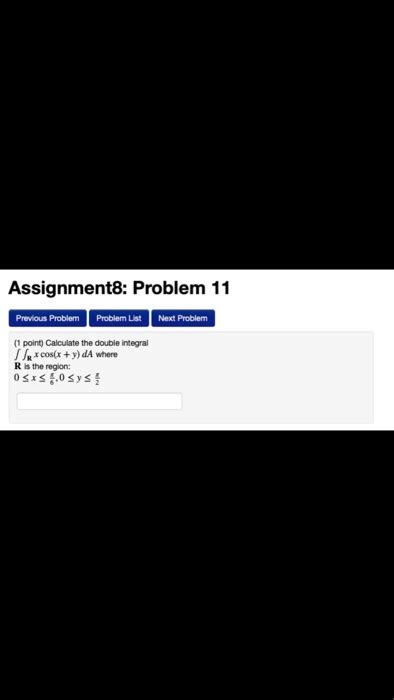 Solved Assignment8 Problem 11 Previous Problem Problem List